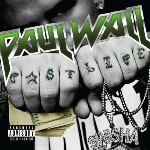 Paul Wall - Fast Life - Reviews - Album of The Year