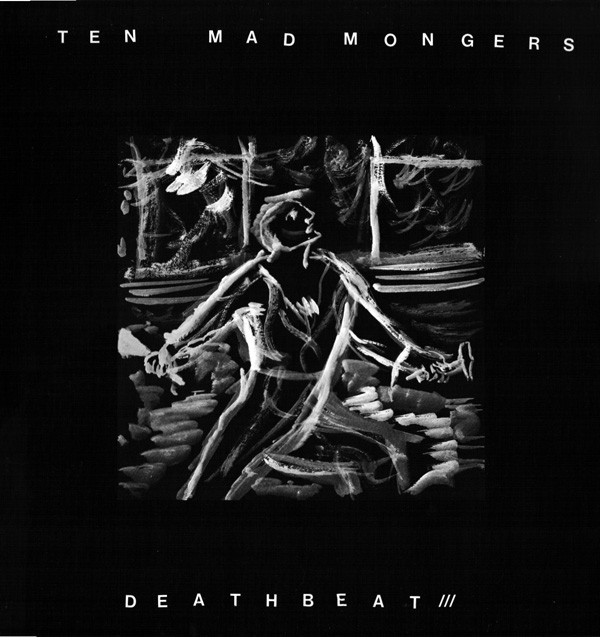 Ten Mad Mongers ‎ - Deathbeat - Reviews - Album of The Year