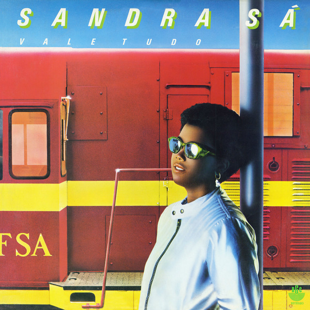 Sandra Sá - Vale Tudo - Reviews - Album of The Year