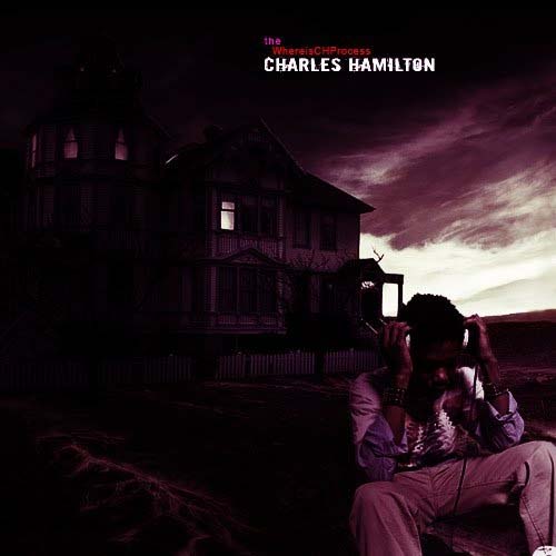 Charles Hamilton - The Where Is CH Process (Mixtape) - Reviews - Album ...