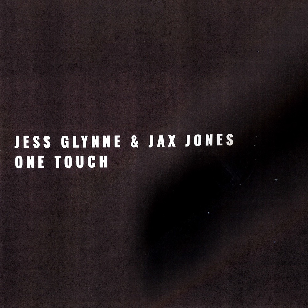 Jess Glynne & Jax Jones - One Touch (Single) - Reviews - Album of The Year