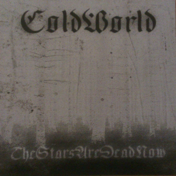 Coldworld - The Stars Are Dead Now (EP) - Reviews - Album of The Year