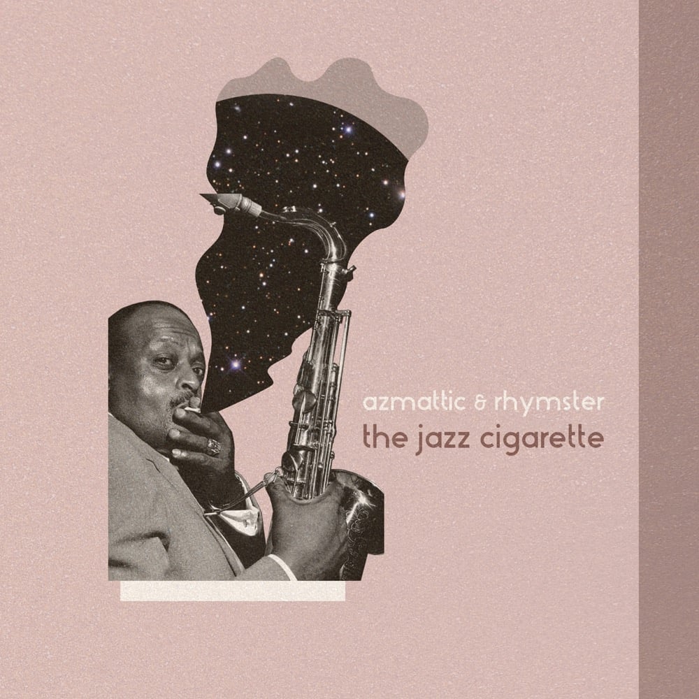 AzMattic - The Jazz Cigarette - Reviews - Album of The Year
