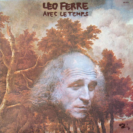 Léo Ferré - Avec le temps (Compilation) - Reviews - Album of The Year