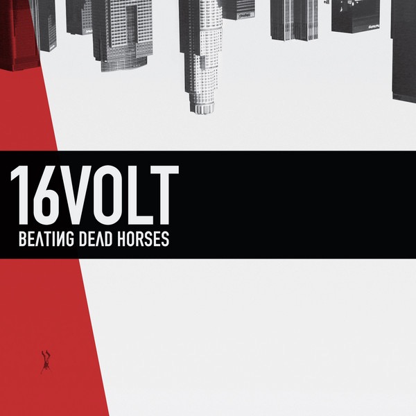 16volt - Beating Dead Horses - Reviews - Album of The Year