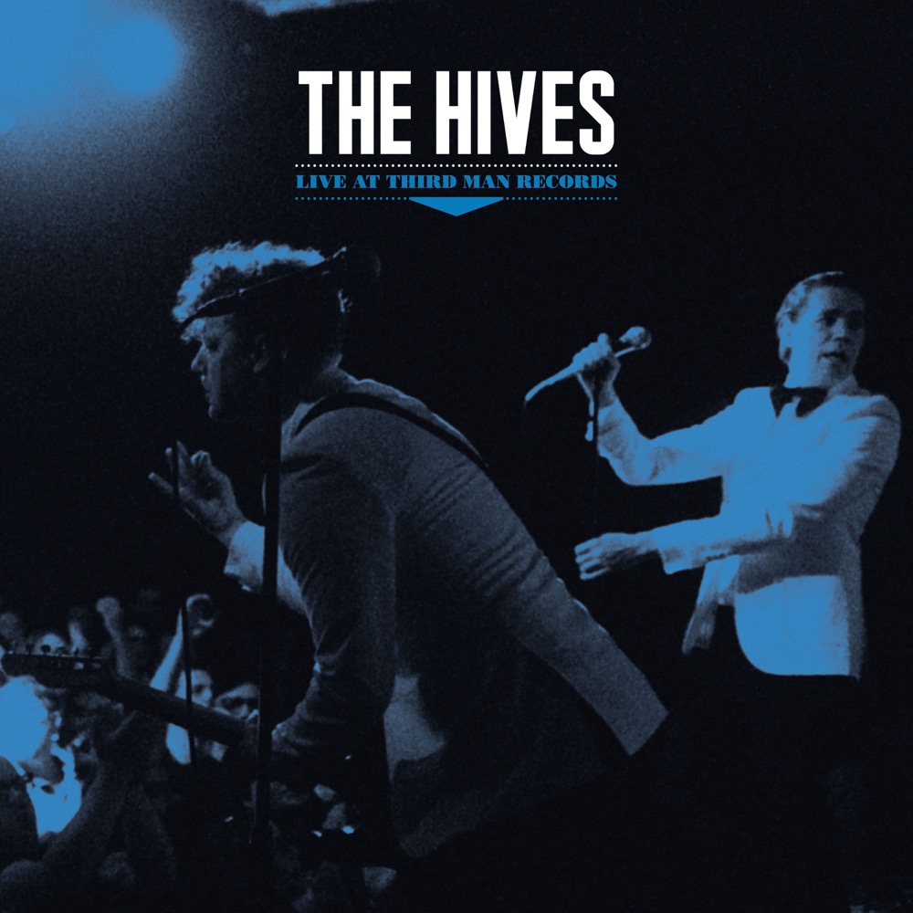 The Hives - The Hives: Live at Third Man Records - Reviews - Album of ...