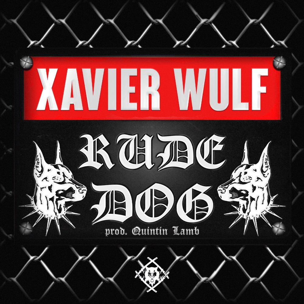 Xavier Wulf & Quintin Lamb - RUDE DOG (Mixtape) - Reviews - Album of ...