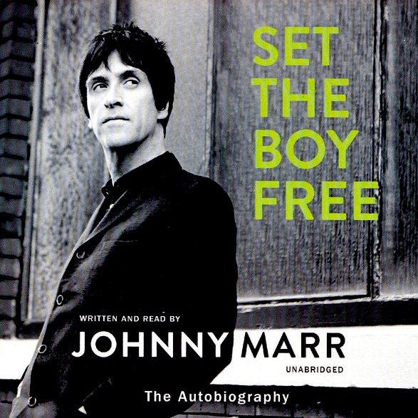 Johnny Marr - Set the Boy Free - the Autobiograhy - Reviews - Album of ...