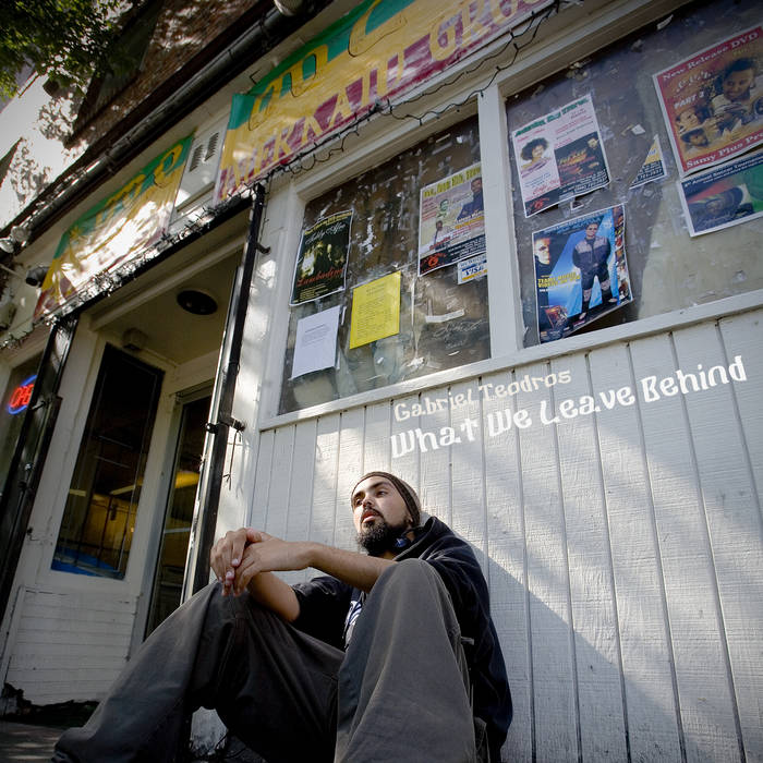 Gabriel Teodros - What We Leave Behind - Reviews - Album of The Year