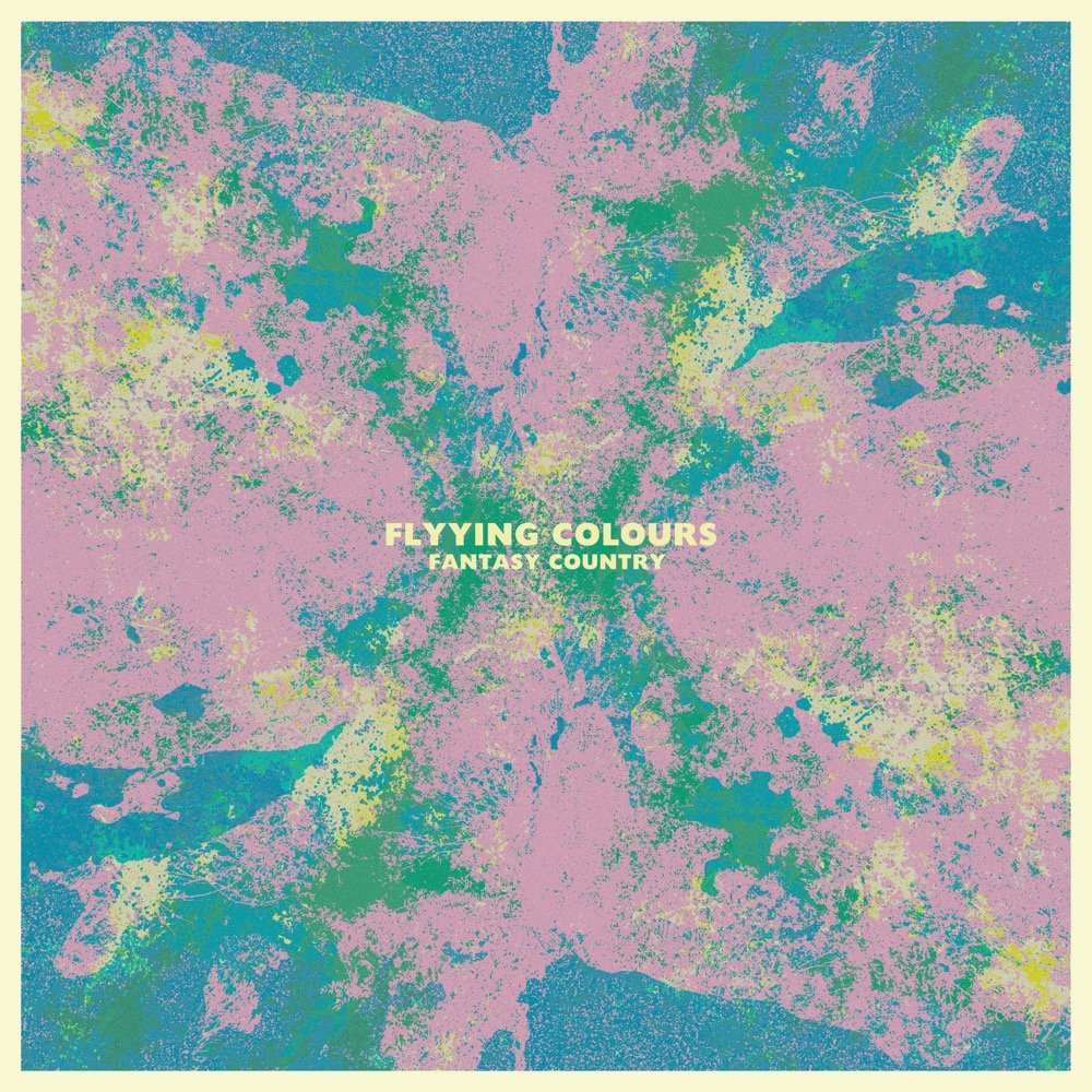 Flyying Colours - Fantasy Country - Reviews - Album of The Year