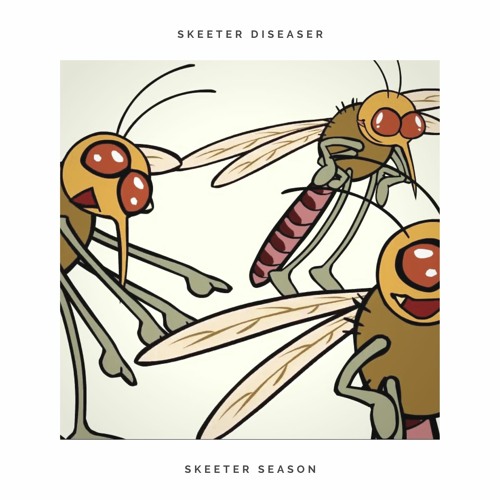 SKEETER DISEASER - SKEETER SEASON (Mixtape) - Reviews - Album of The Year