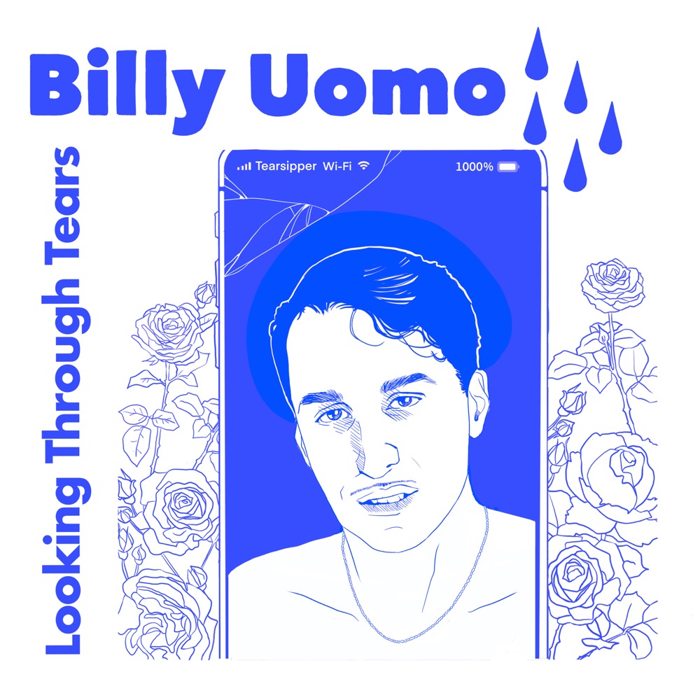 Billy Uomo - Looking Through Tears - Reviews - Album of The Year