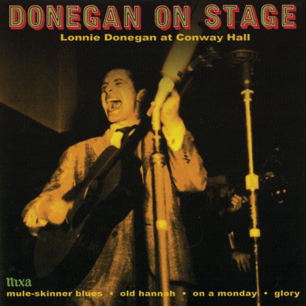 Lonnie Donegan - Donegan On Stage (Lonnie Donegan At Conway Hall ...