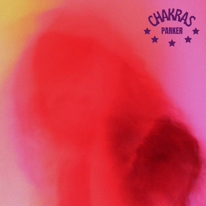 Parker - Chakras - Reviews - Album of The Year