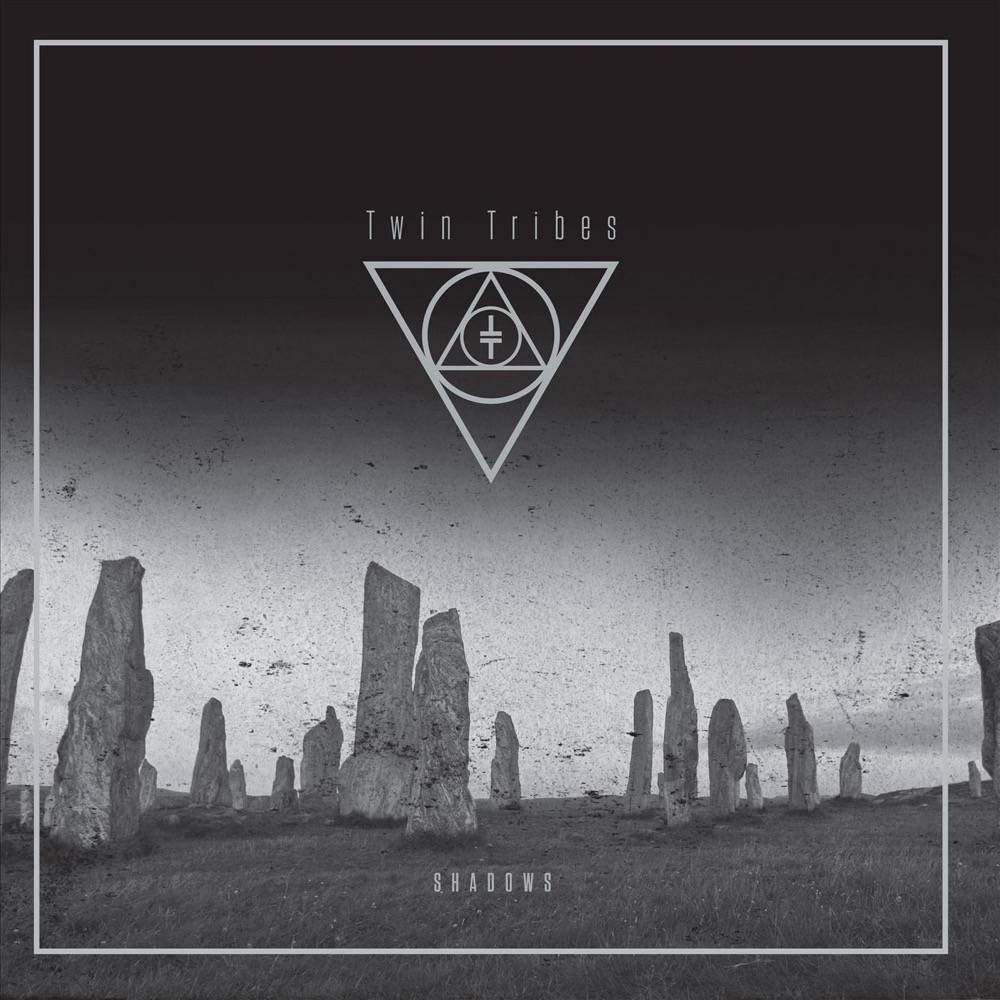 Twin Tribes - Shadows - Reviews - Album of The Year