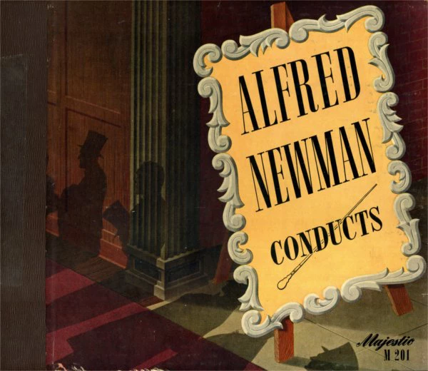 Alfred Newman - Alfred Newman Conducts - Reviews - Album of The Year