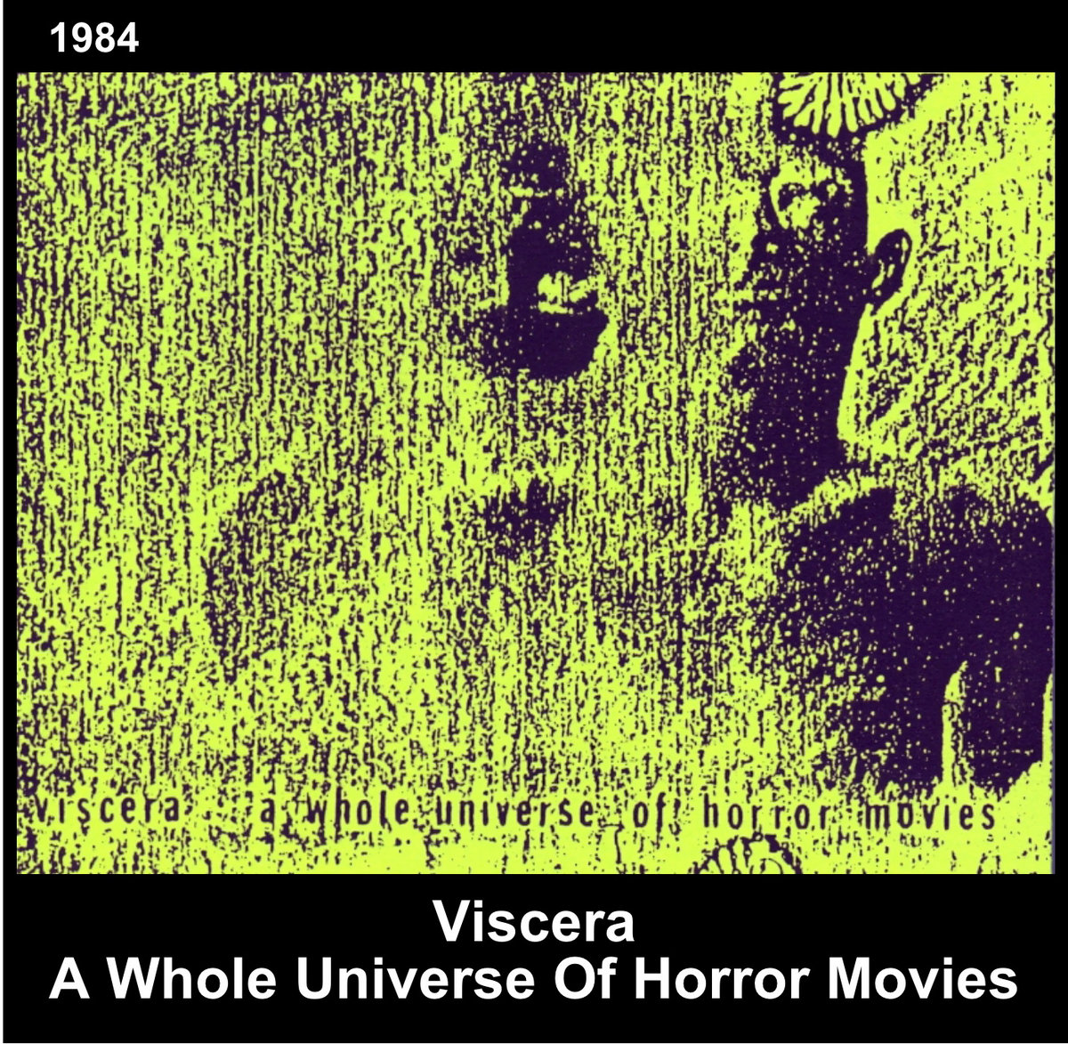 Viscera - A Whole Universe of Horror Movies - Reviews - Album of The Year