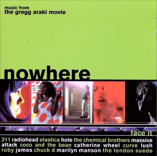 Various Artists - Nowhere: Music from the Gregg Araki Movie (Soundtrack ...