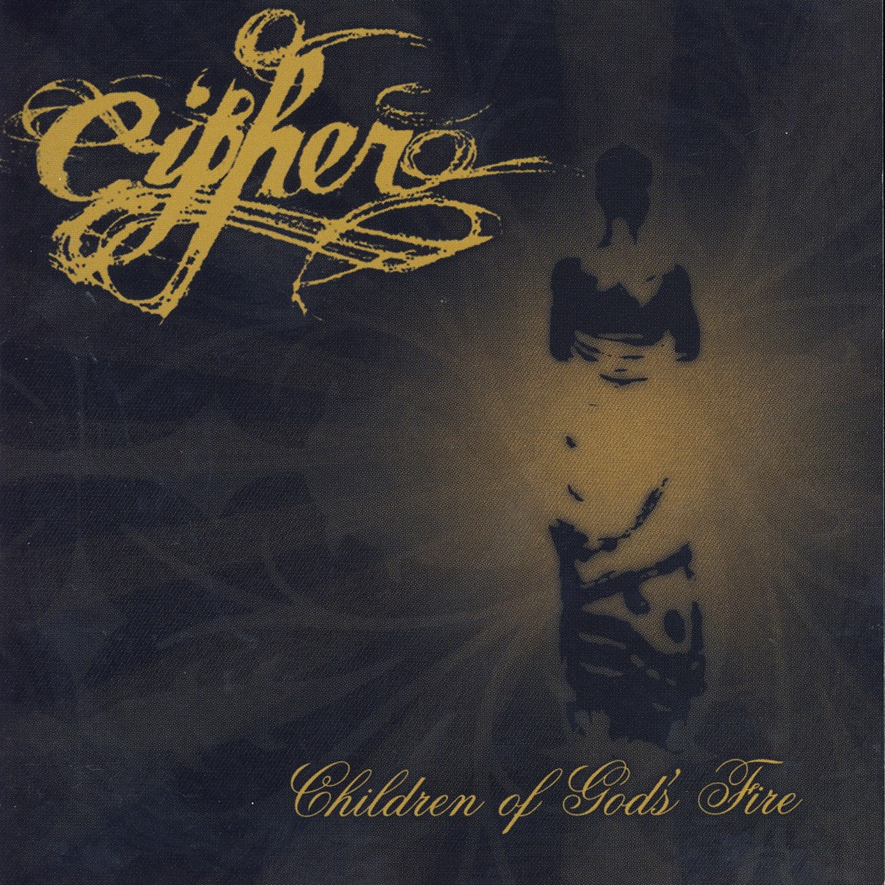 Cipher - Children Of God's Fire - Reviews - Album of The Year