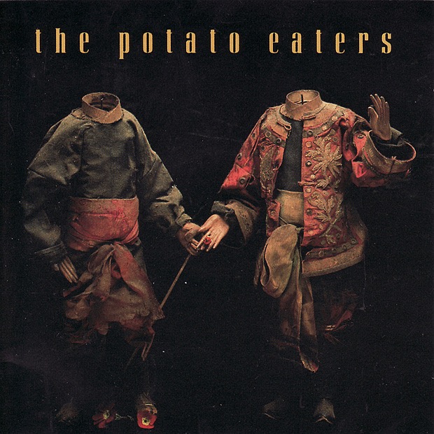 Potato Eaters - The Potato Eaters - Reviews - Album of The Year