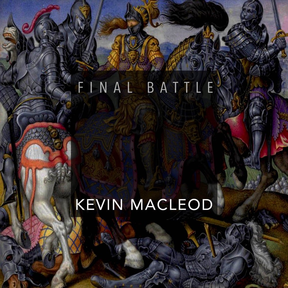 Kevin MacLeod - Final Battle - Reviews - Album of The Year