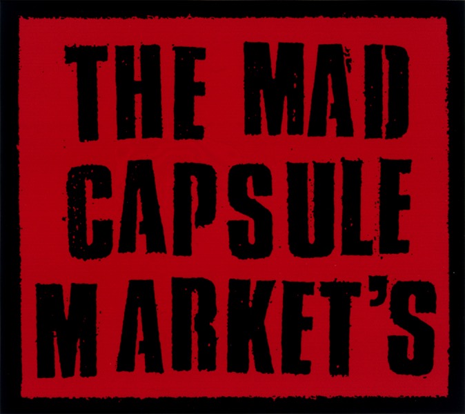 The Mad Capsule Markets - The Mad Capsule Market's - Reviews - Album of ...