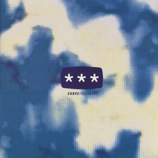 Curve - Frozen (EP) - Reviews - Album of The Year
