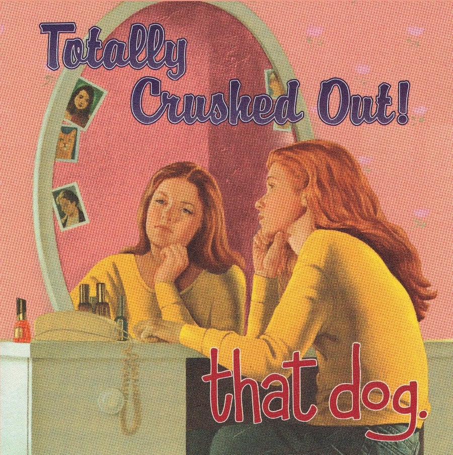 that dog. - Totally Crushed Out! - Reviews - Album of The Year