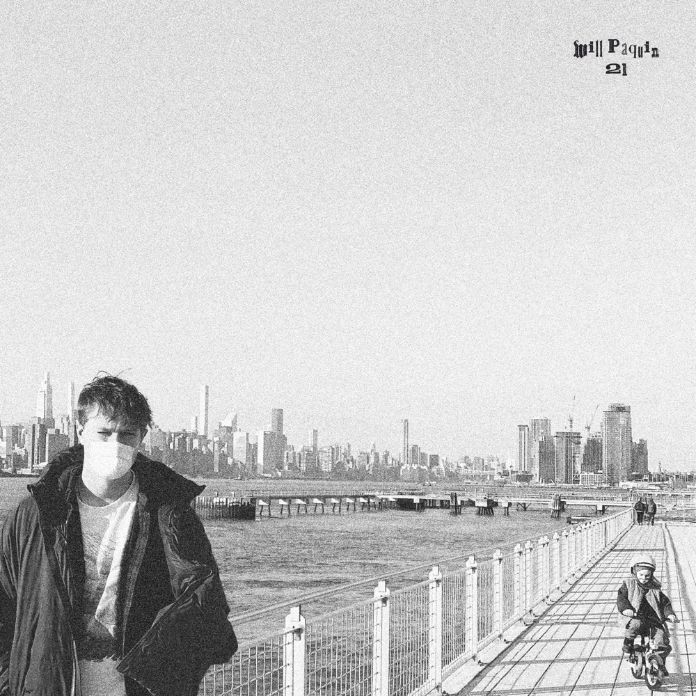 Will Paquin - 21 (Single) - Reviews - Album of The Year
