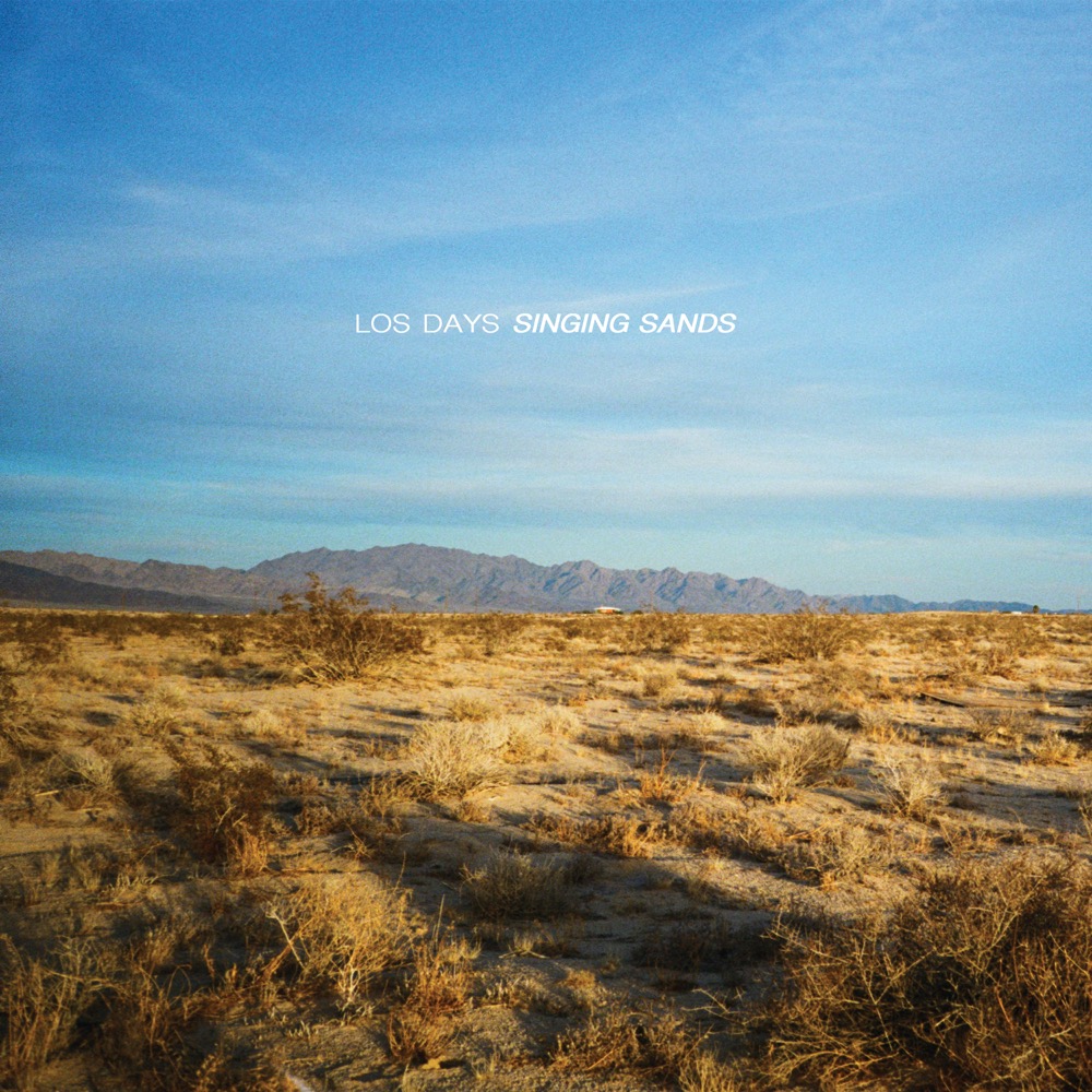 Los Days - Singing Sands - Reviews - Album of The Year