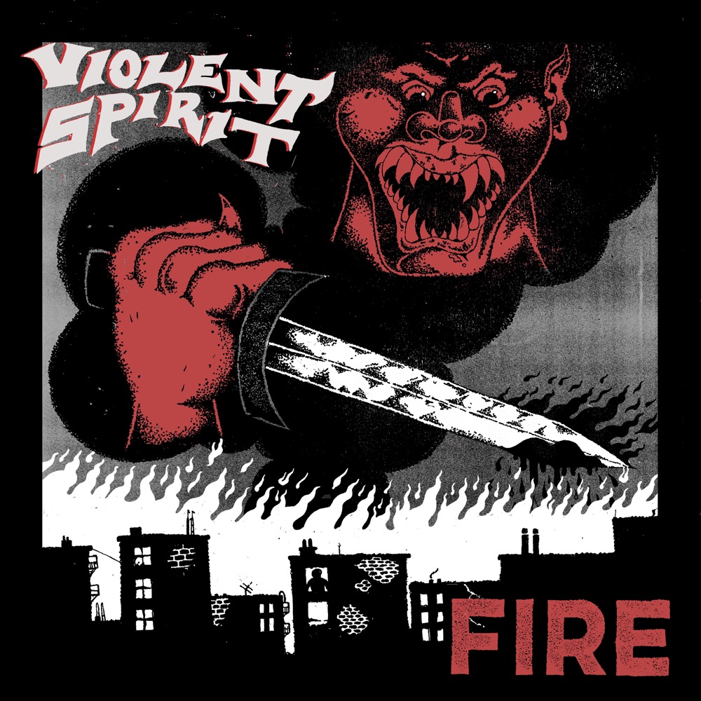 Violent Spirit - Fire - Reviews - Album of The Year