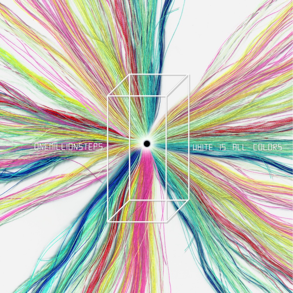 Onemillionsteps - White Is All Colors - Reviews - Album of The Year