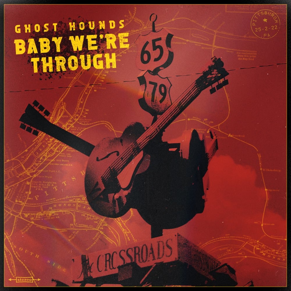 Ghost Hounds - Baby We're Through - Reviews - Album of The Year