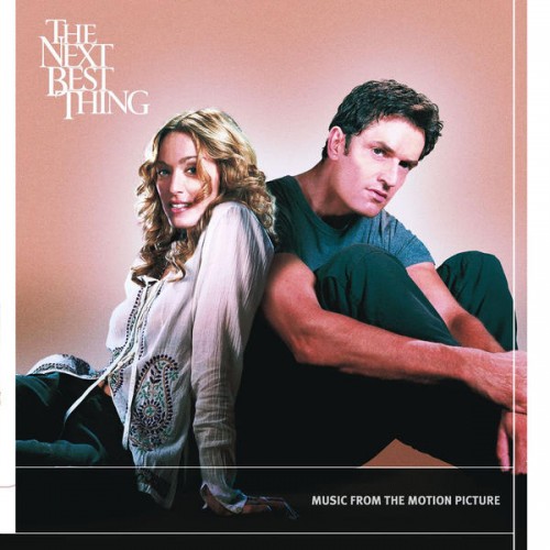 Various Artists - The Next Best Thing (Music from the Motion Picture ...