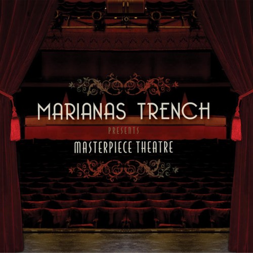 Marianas Trench - Masterpiece Theatre - Reviews - Album of The Year