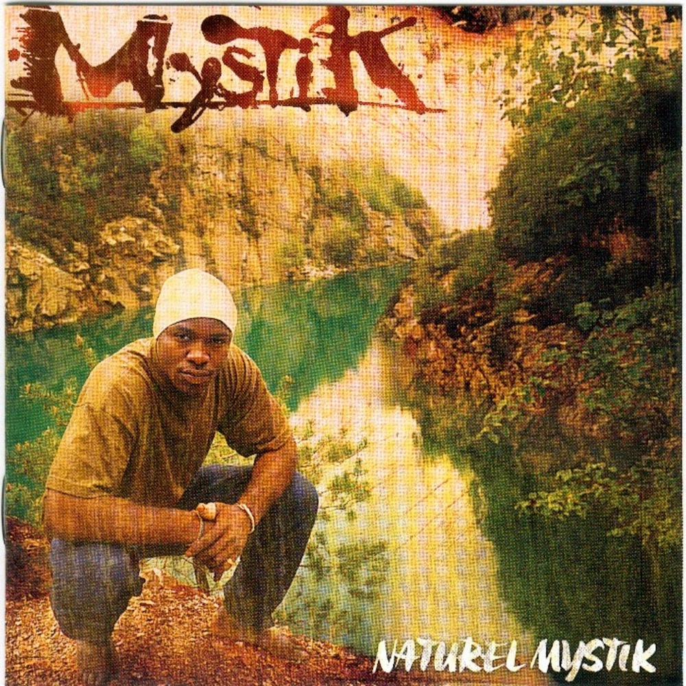 Mystik - Naturel Mystik - Reviews - Album of The Year