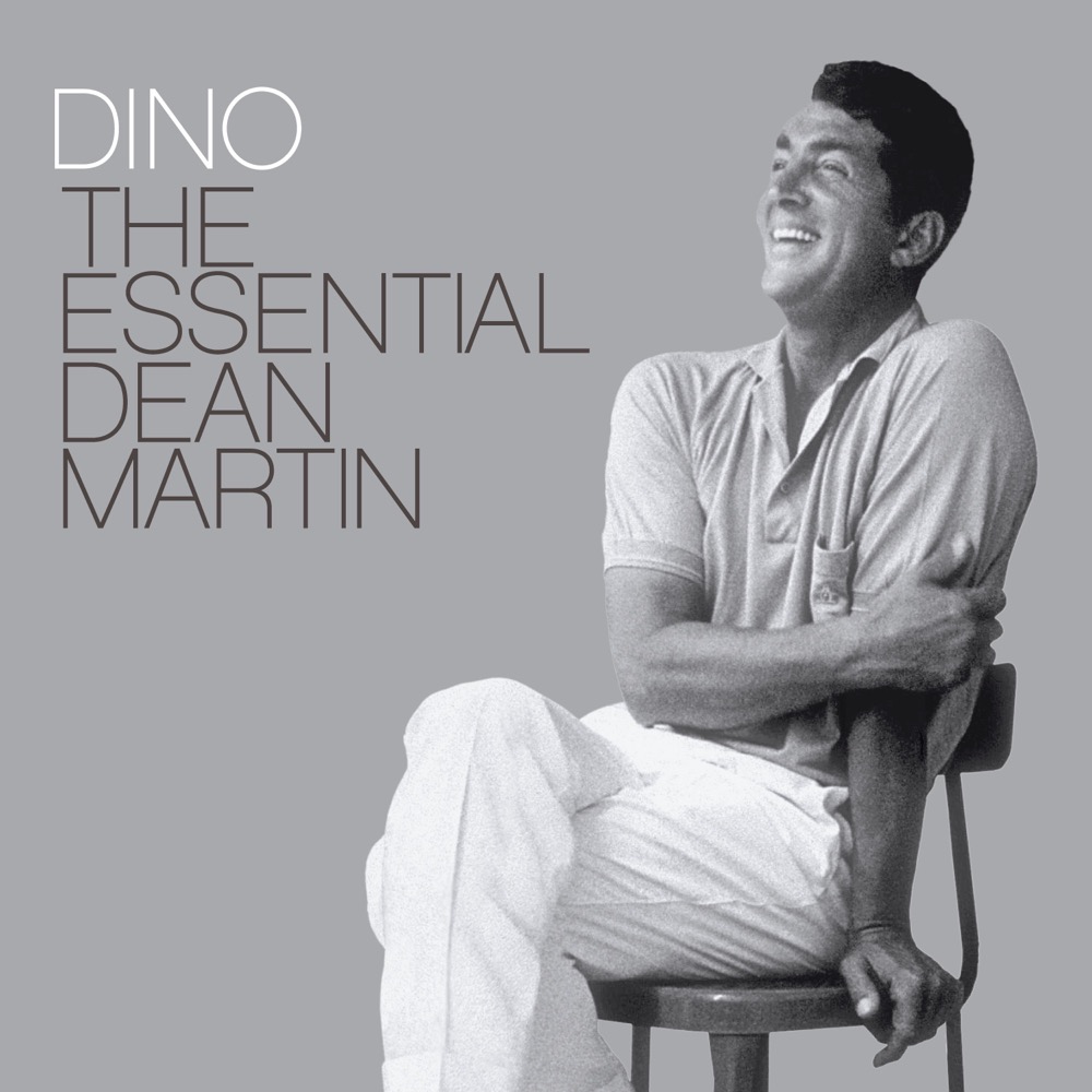 Dean Martin - Dino: The Essential Dean Martin (Compilation) - Reviews ...