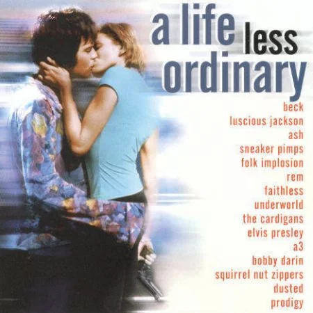 Various Artists - A Life Less Ordinary (Soundtrack) - Reviews - Album ...