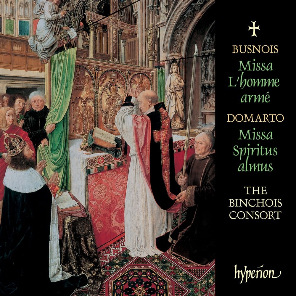 The Binchois Consort & Andrew Kirkman - Missa l'homme armé / Missa ...