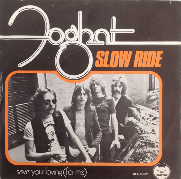 Foghat - Slow Ride (Single) - Reviews - Album of The Year