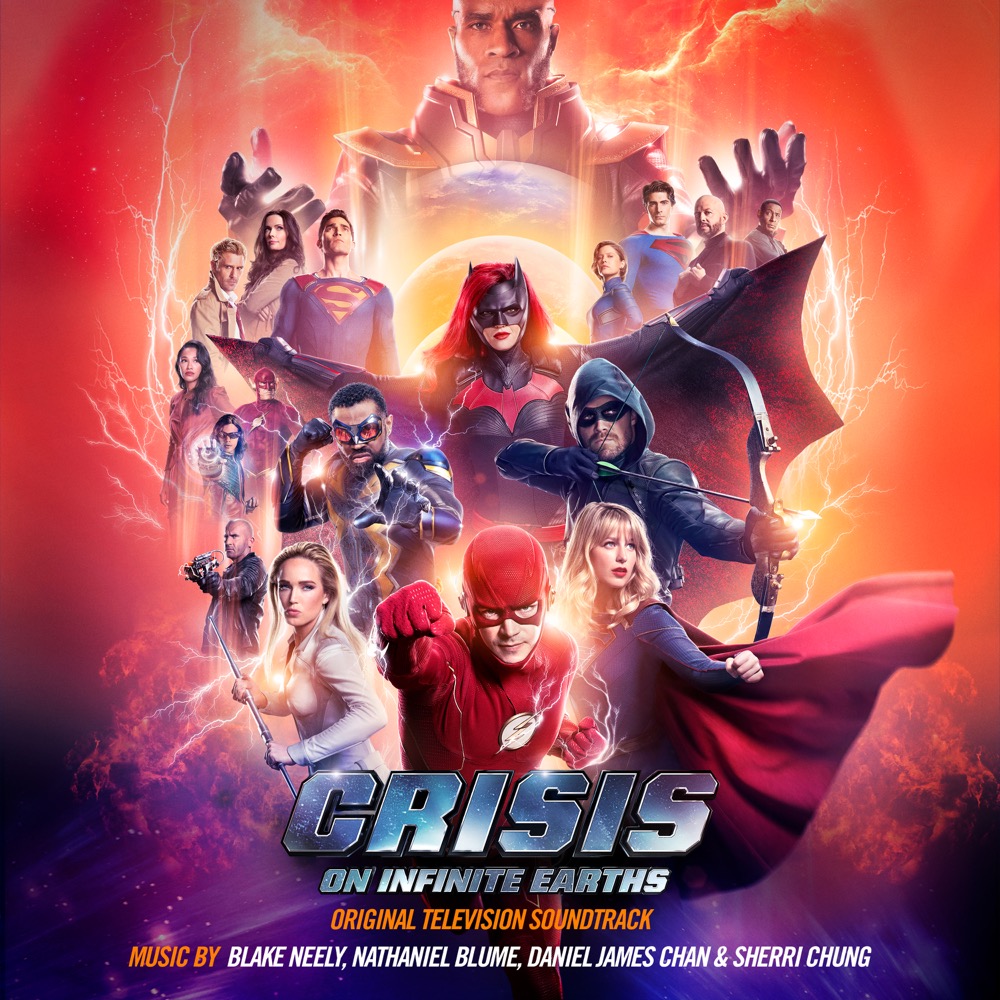 Blake Neely, Daniel James Chan, Nathaniel Blume & Sherri Chung - Crisis ...