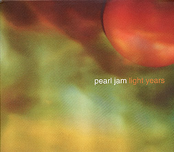 Pearl Jam - Light Years - Reviews - Album of The Year