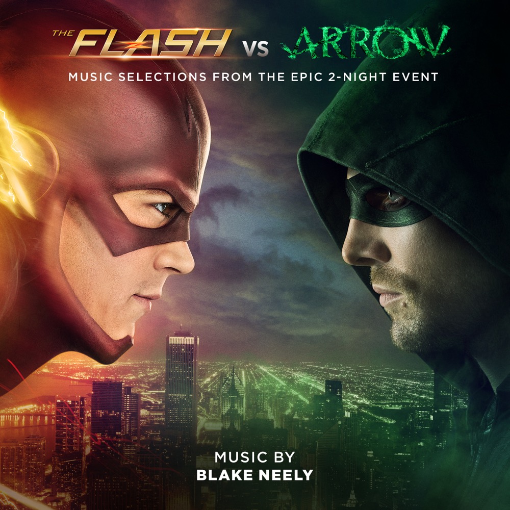 Blake Neely - The Flash vs. Arrow - Reviews - Album of The Year