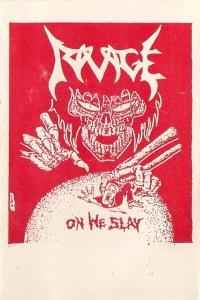 R.A.V.A.G.E. - On We Slay (EP) - Reviews - Album of The Year