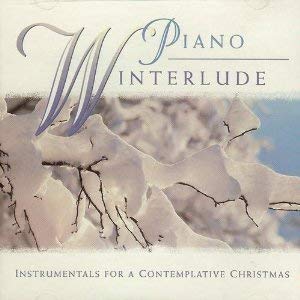 David Huntsinger - Piano Winterlude - Reviews - Album of The Year