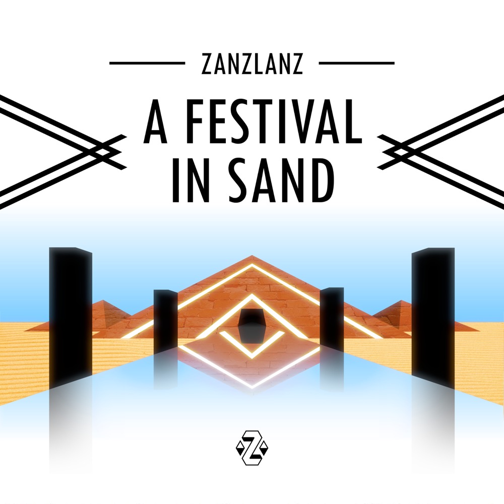 Zanzlanz - A Festival in Sand - Reviews - Album of The Year