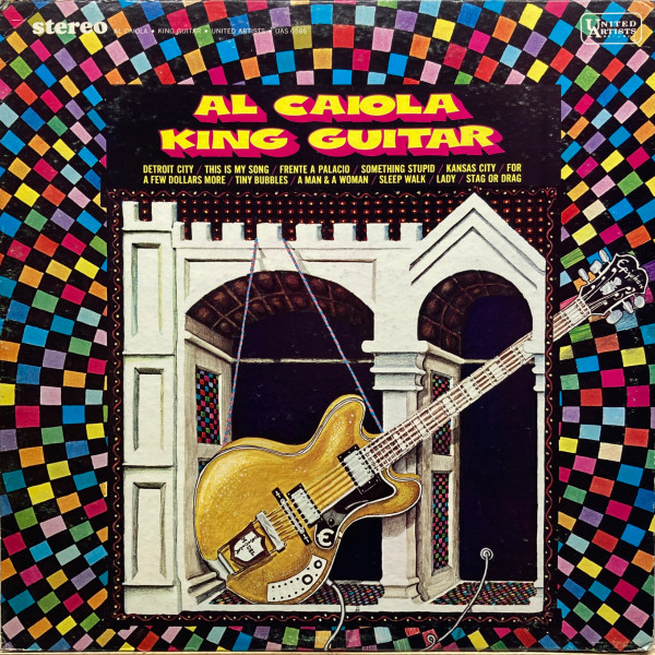 Al Caiola - King Guitar - Reviews - Album of The Year