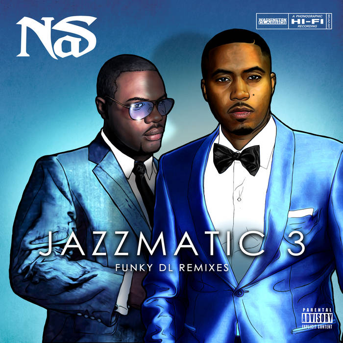 Funky DL - Jazzmatic 3 (Funky DL Remixes Nas) - Reviews - Album of The Year