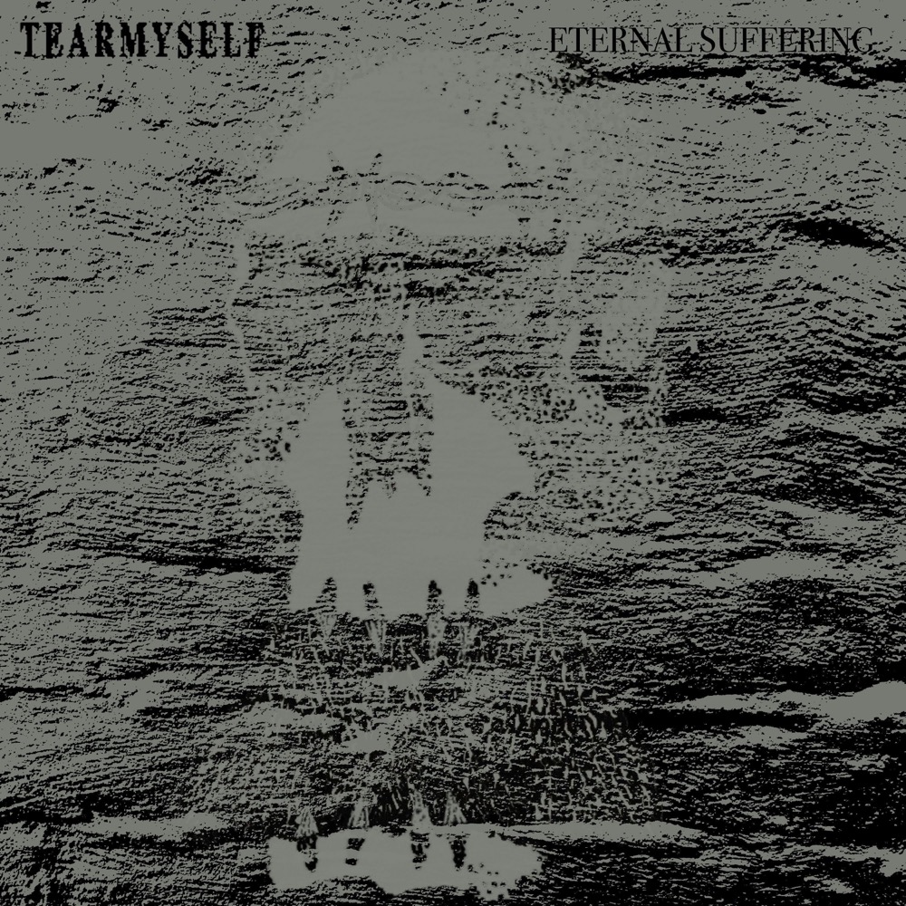 Tearmyself - Eternal Suffering (EP) - Reviews - Album of The Year