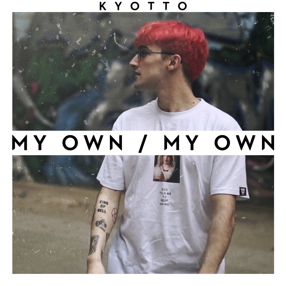 KYOTTO - My Own - Reviews - Album of The Year